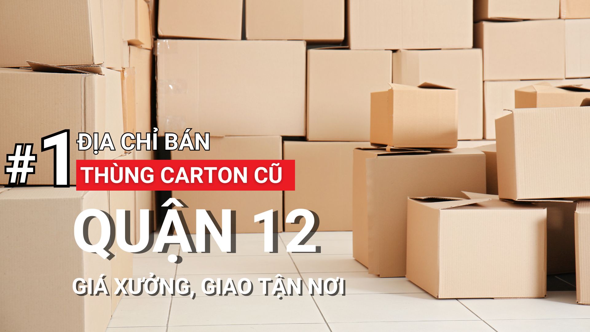 Thùng carton 5 lớp cũ giá tốt chất lượng cao